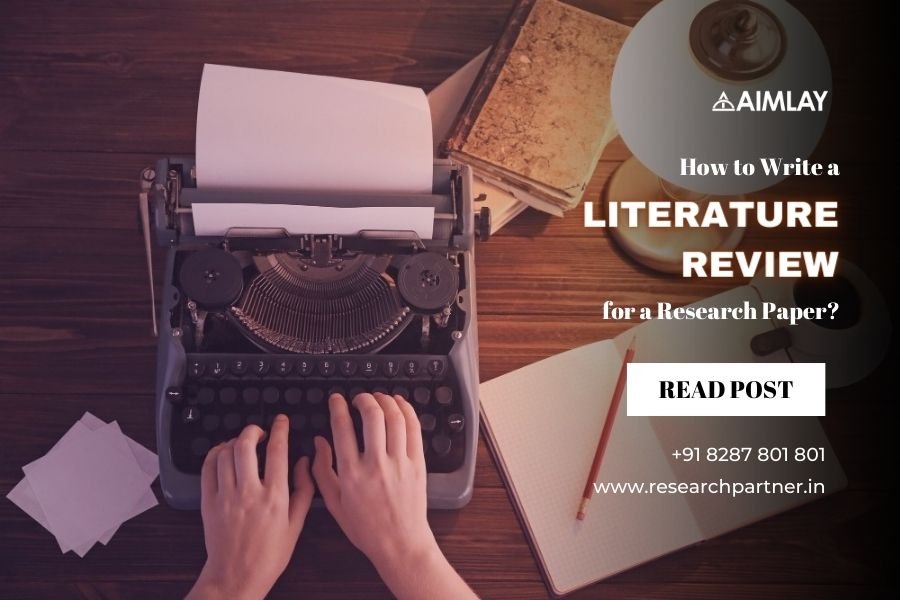 Literature Review for Research Paper : Full Guide - Research Partner