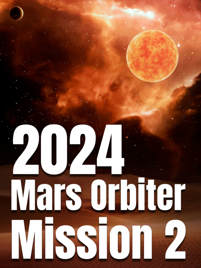 The Mars Orbiter Mission 2 is coming in 2024 - Research Partner