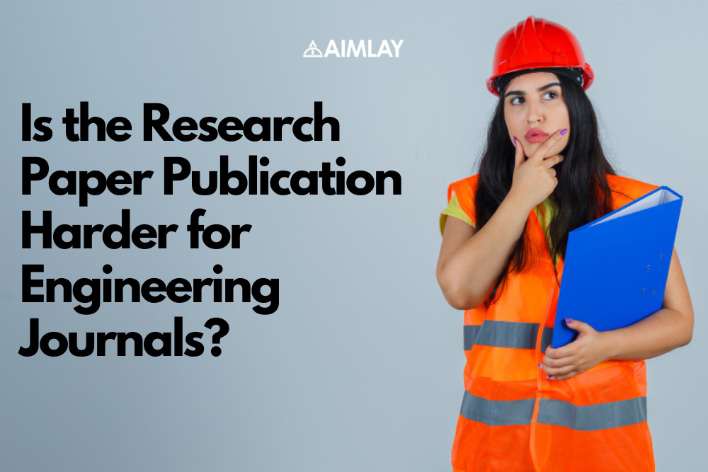 Everything About Engineering Research Paper Publication