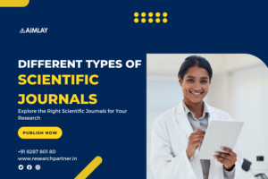 What are Scientific Journals? Different Types of Scientific Journals.