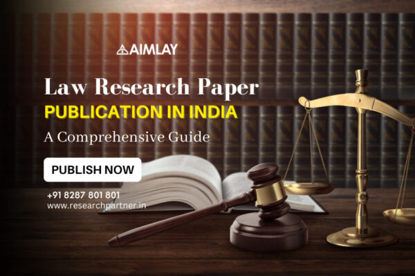 Law Research Paper Publication in India: A Comprehensive Guide ...