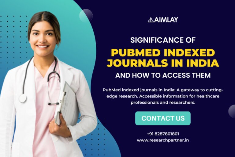 Significance of PubMed Indexed Journals in India and How to Access Them ...