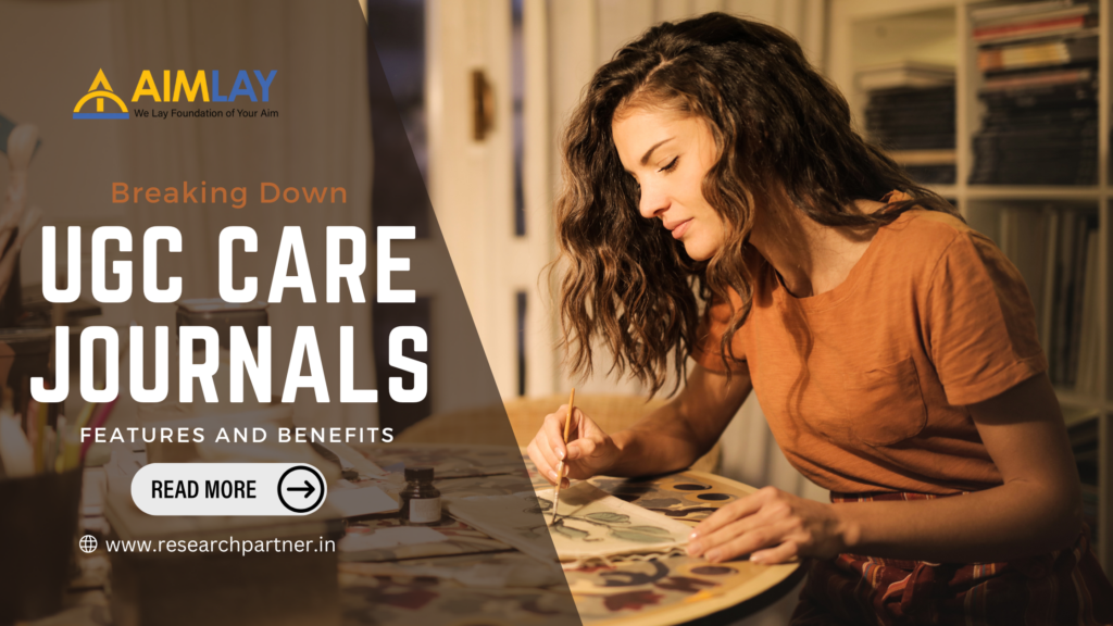 UGC Care List Journals 2024: Unlocking Academic Excellence